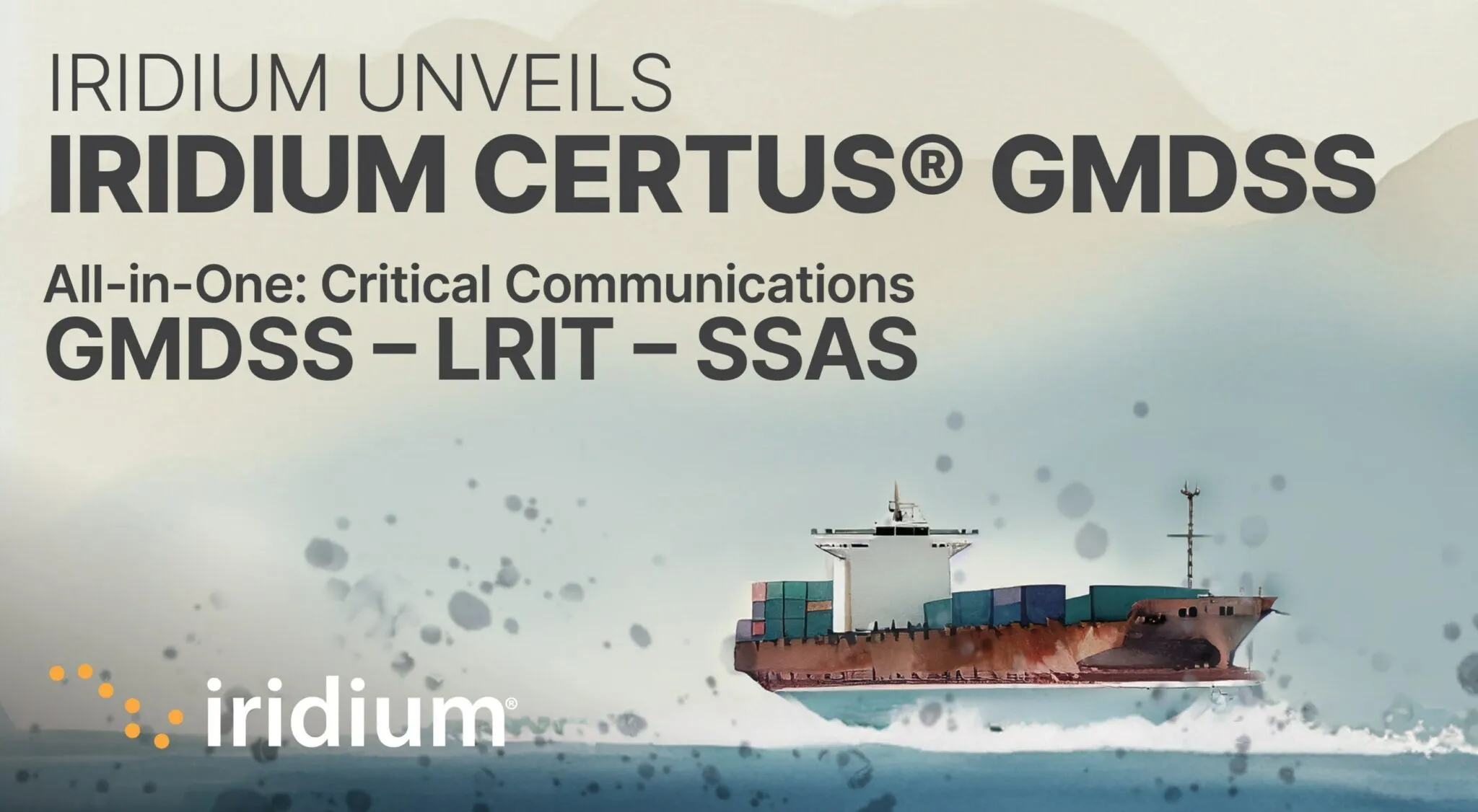 Press Release: Iridium unveils Iridium Certus GMDSS maritime ...